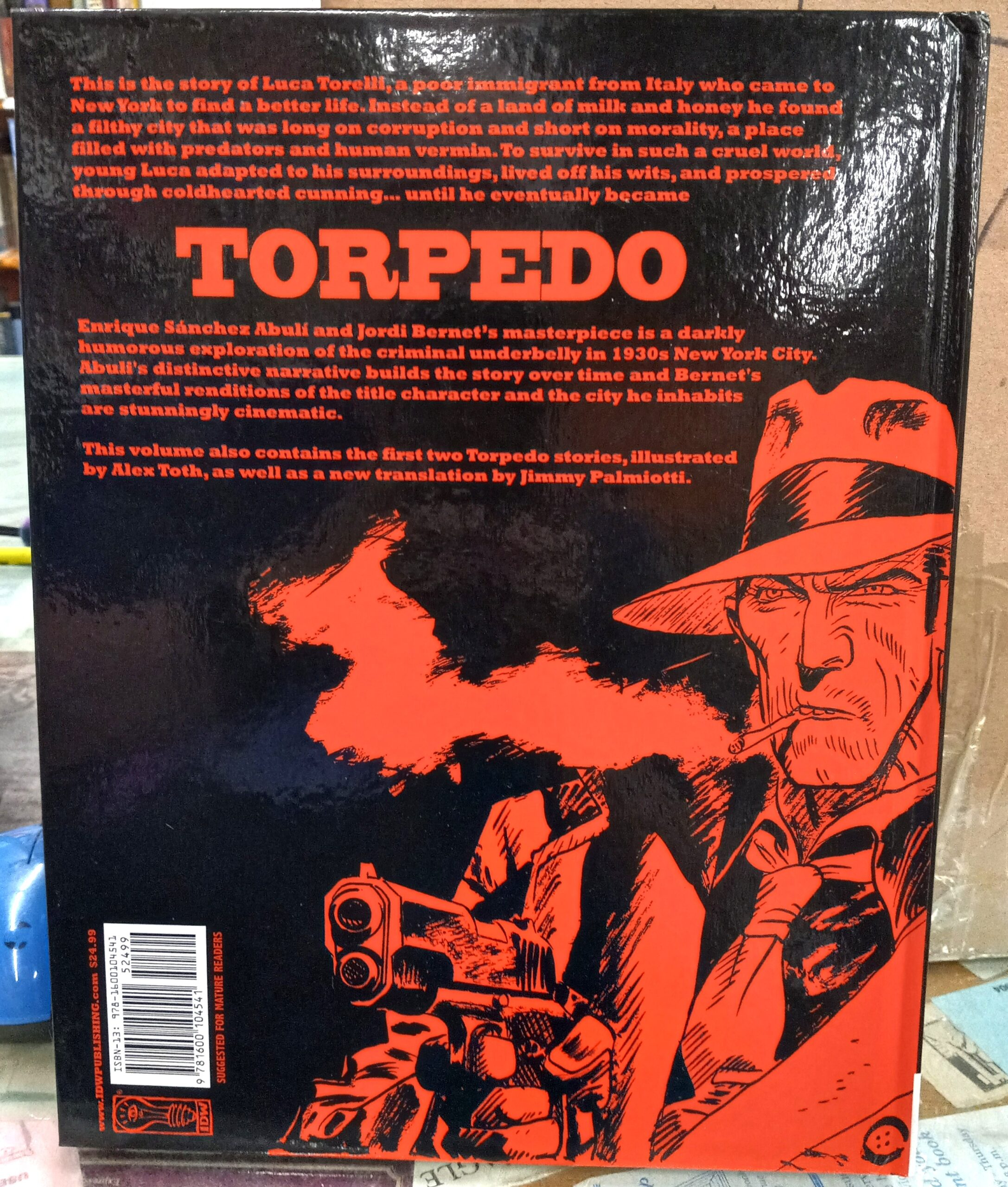 Abuli, Sanchez; Bernet, Jordi: The Complete Torpedo Volume One – The ...